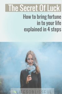 The Secret Of Luck – How to bring attract luck and fortune in to your ...